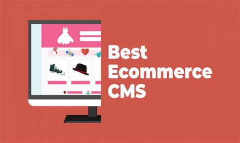 Best CMS Platforms For E Commerce For Your Online Store D Art