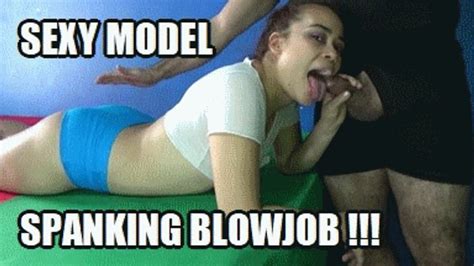 Spanking Blowjob 240327b Violet Geting Her Ass Spanked While Sucking