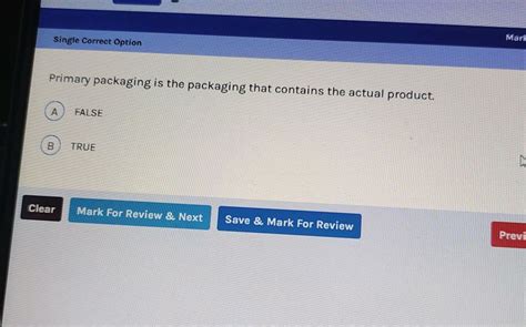 Single Correct Option Primary Packaging Is StudyX