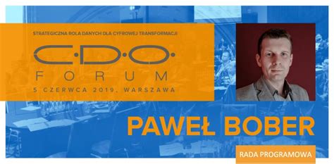 Pawel Bober On Linkedin Cdoforum