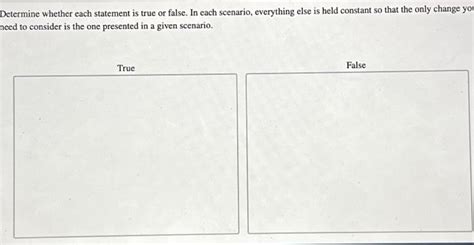 Solved Determine whether each statement is true or false. In | Chegg.com