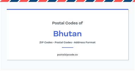 Bhutan Postal Codes Complete Zip Code List
