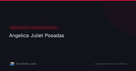 Angelica Juliet Posadas — Criminal Record Anoka County Mn Mn Crime
