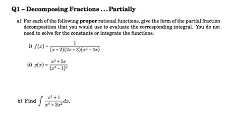 Solved Q1 Decomposing Fractions Partially A For Each