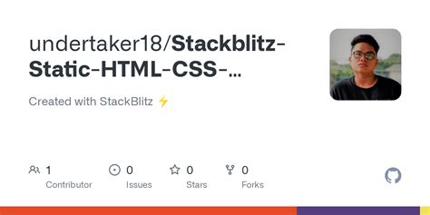 GitHub Undertaker18 Stackblitz Static HTML CSS Activity Created With