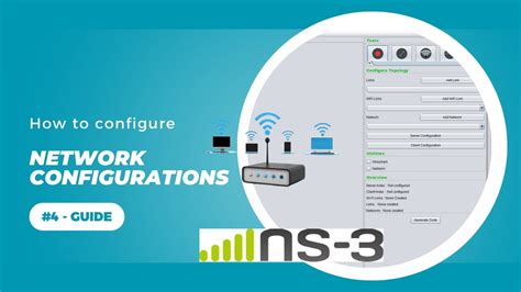 4 ns3 gui helper network configurations get rid of writing code