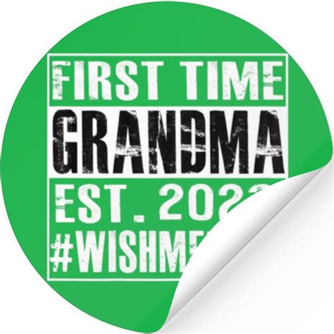 First Time Grandma 2023 Wishmeluck Promoted To G Stickers Sold By