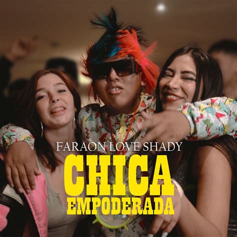 ‎chica Empoderada Single Album By Faraon Love Shady Apple Music