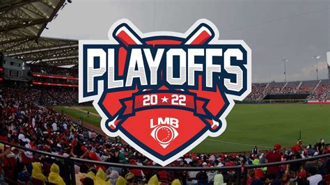 Playoffs Lmb 2022 Calendario Y Resultados Séptima Entrada