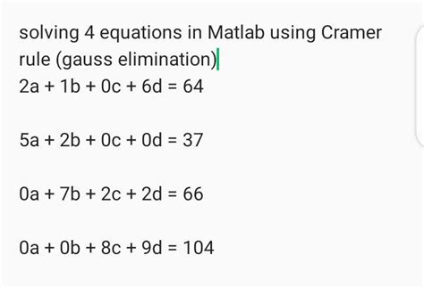 Solved Solving 4 Equations In Matlab Using Cramer Rule