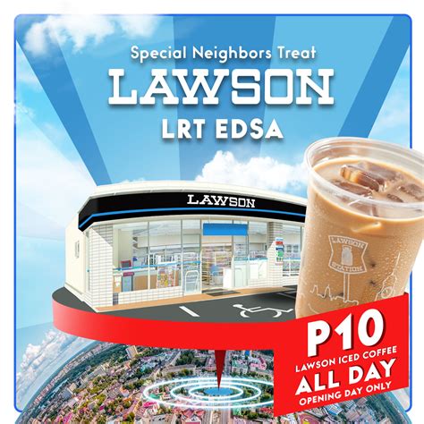 Hey Lrt Edsa Neighbors 📢 Lawson Has Lawson Philippines