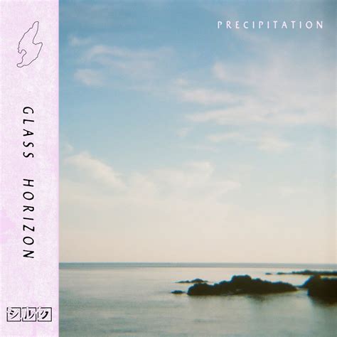 Glass Horizon Precipitation