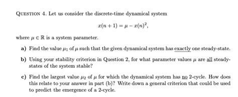 Solved QUESTION Let Us Consider The Discrete Time Chegg