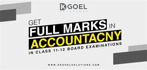 Full Marks Accountancy In Class 11 12 Board Examinations