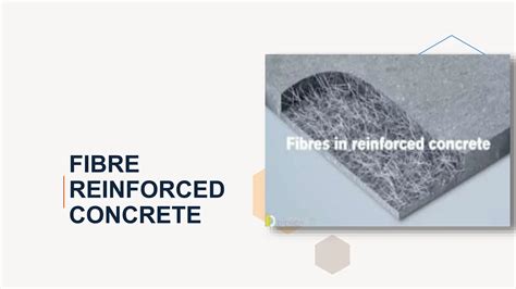 Fibre Reinforced Concrete Civil Engineering Applications And Types Of Fibres Copypptx