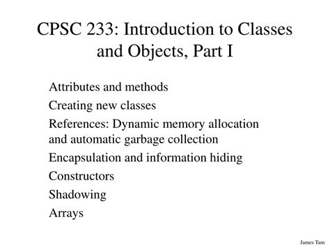 Ppt Cpsc 233 Introduction To Classes And Objects Part I Powerpoint Presentation Id9155532