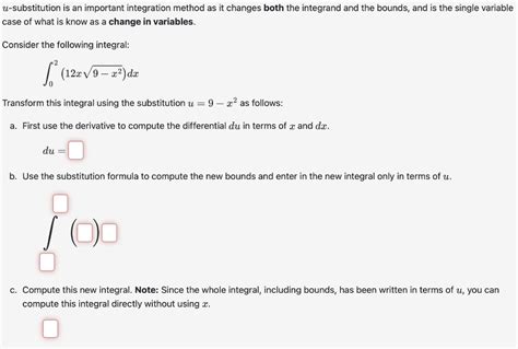 Solved U Substitution Is An Important Integration Method As