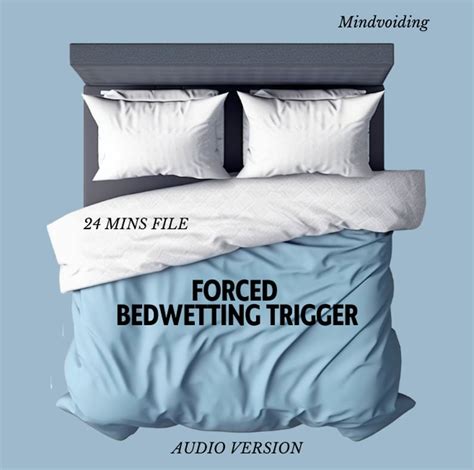 Forced Bedwetting Trigger Hypnosis Bedwetting Incontinence