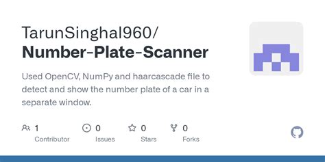Github Tarunsinghal Number Plate Scanner Used Opencv Numpy And Haarcascade File To Detect