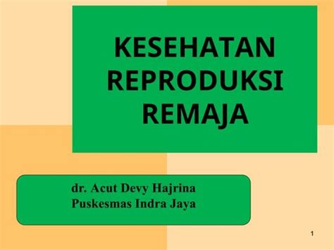 Ppt Kesehatan Reproduksi Remaja Dr Liza Pptx