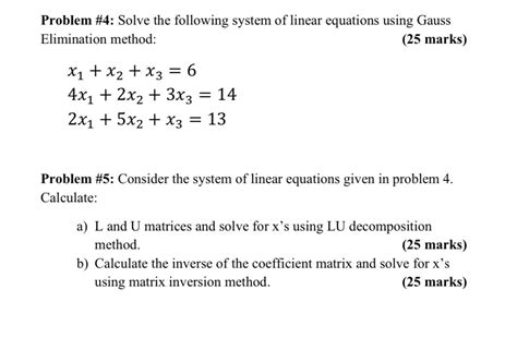 Solved Problem 4 Solve The Following System Of Linear