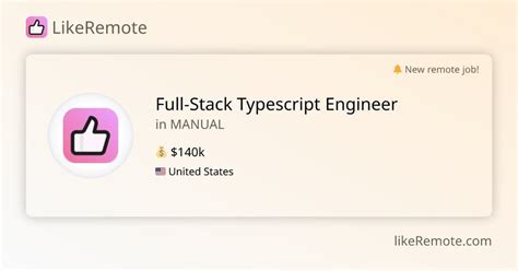 📩 Full Stack Typescript Engineer At 🏢 Manual Salary 💰140k 📍remote