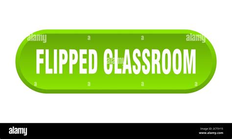 Flipped Classroom Button Rounded Sign Isolated On White Background