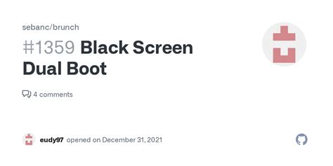 Black Screen Dual Boot · Issue 1359 · Sebancbrunch · Github
