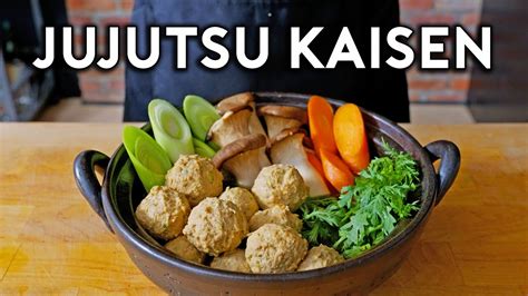 How To Make The Chicken Meatball Hotpot From Jujutsu Kaisen Anime With Alvin Youtube