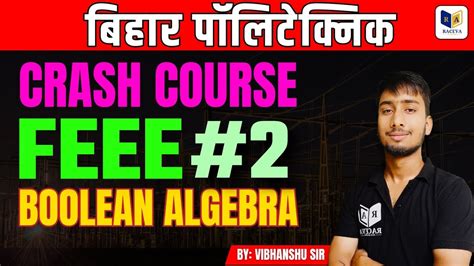 Crash Course Group B Polytechnic Bihar 1st Semester Feee Boolean Algebra And Logic Gate Part