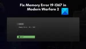 Fix Memory Error 19 1367 In Modern Warfare