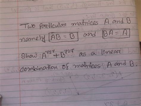 Solved Two Particular Matrices A And B Namely Abb And Baa