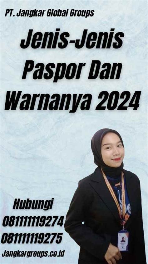 Jenis Jenis Paspor Dan Warnanya 2024 Jangkar Global Groups