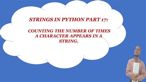 Strings In Pythonpart 17 Counting The Number Of Times A Character