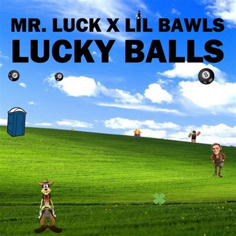 Stream Mr Luck Listen To Lucky Balls Playlist Online For Free On
