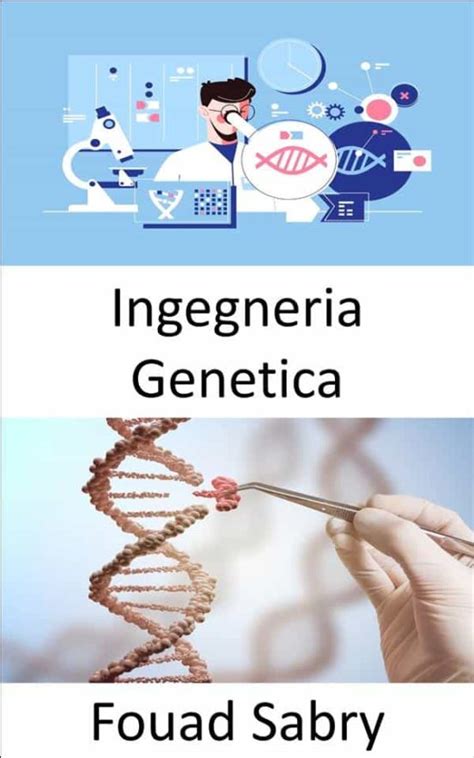 Ingegneria Genetica Ebook Libro Del 2023 Escrito Por Varios Isbn 9791222069135 La Vanguardia