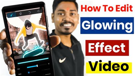 How To Edit Glowing Effect Video On Android Best Glowing Video Editor App Glow Light Effect