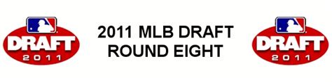 2011 Mlb Draft Round Eight