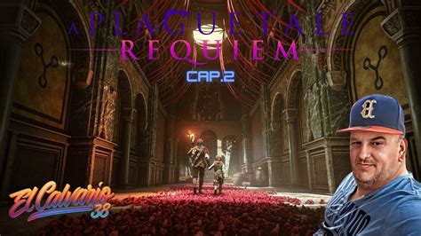 A Plague tale Requiem Cap 2º YouTube