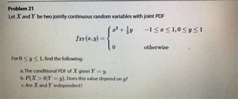 Solved Let X And Y Be Two Jointly Continuous Random Chegg
