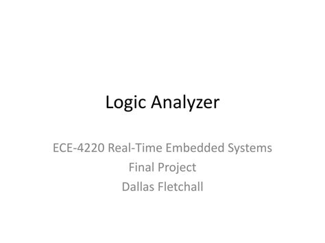 Ppt Logic Analyzer Powerpoint Presentation Free Download Id 5956148