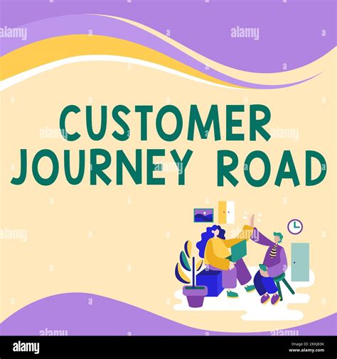 Sign Displaying Customer Journey Road Business Approach Customer