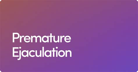 How Long Before Considered Premature Ejaculation Outlet Lasebfaeufmgbr