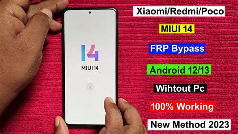 All Xiaomi Redmi Poco MIUI 14 FRP Bypass Android 12 13 Google Account