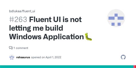 Fluent Ui Is Not Letting Me Build Windows Application🐛 · Issue 263 · Bdlukaafluentui · Github
