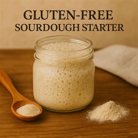 Gluten Free Sourdough Starter Whole Grain And Wild Fermented Harvest