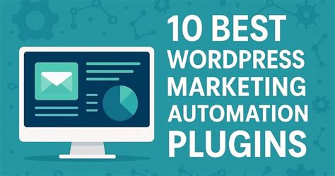 10 Best Wordpress Marketing Automation Plugins In 2025