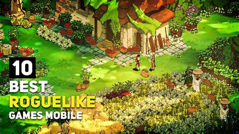 Top 10 Best Roguelikes Games Android Ios That You Should Play 2024