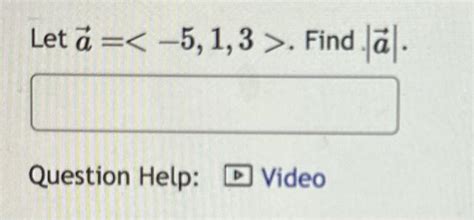 Solved Let A Find A Chegg Com