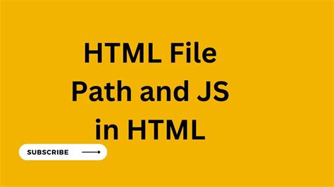 Html Tutorial Html File Path And Javascript In Html Youtube